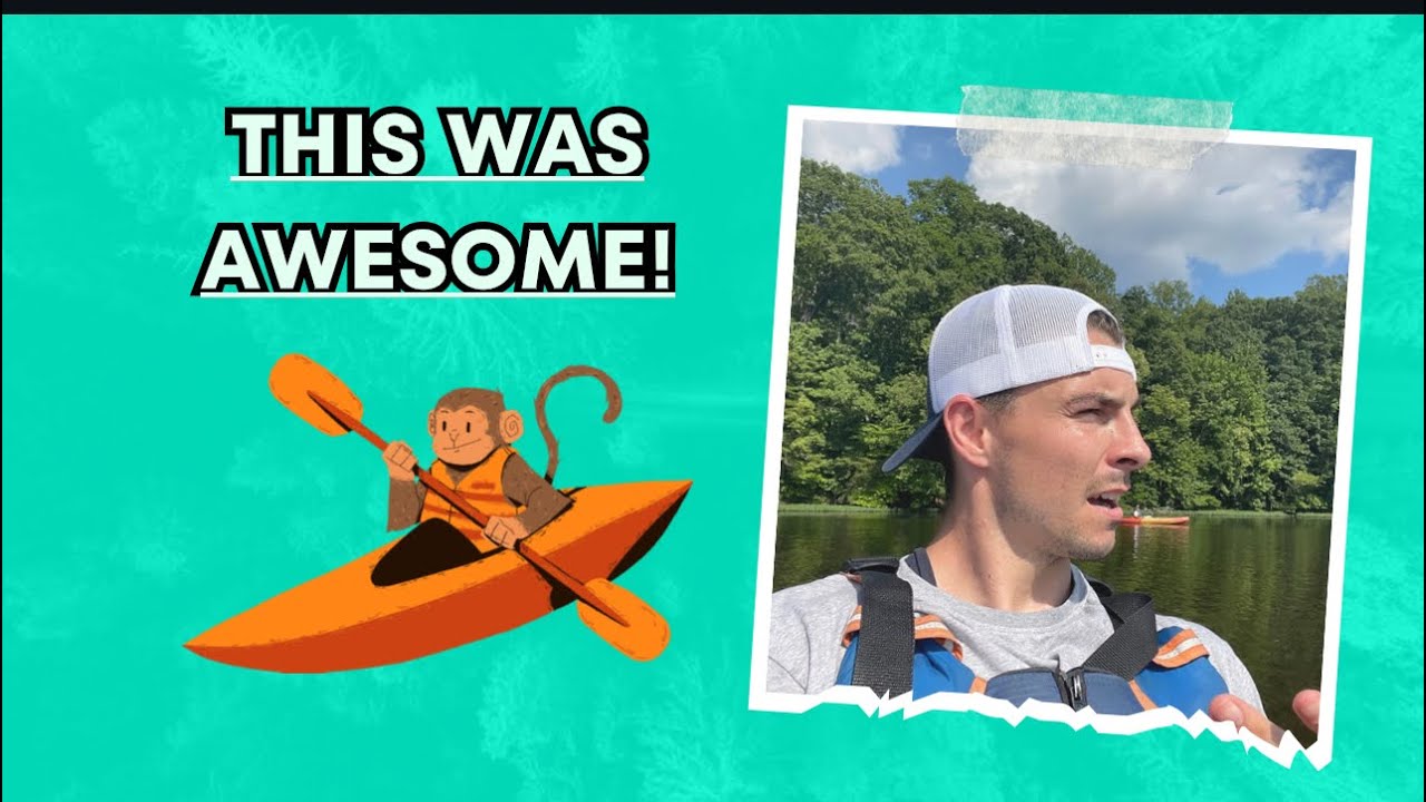Kayaking was FUN!!! - YouTube