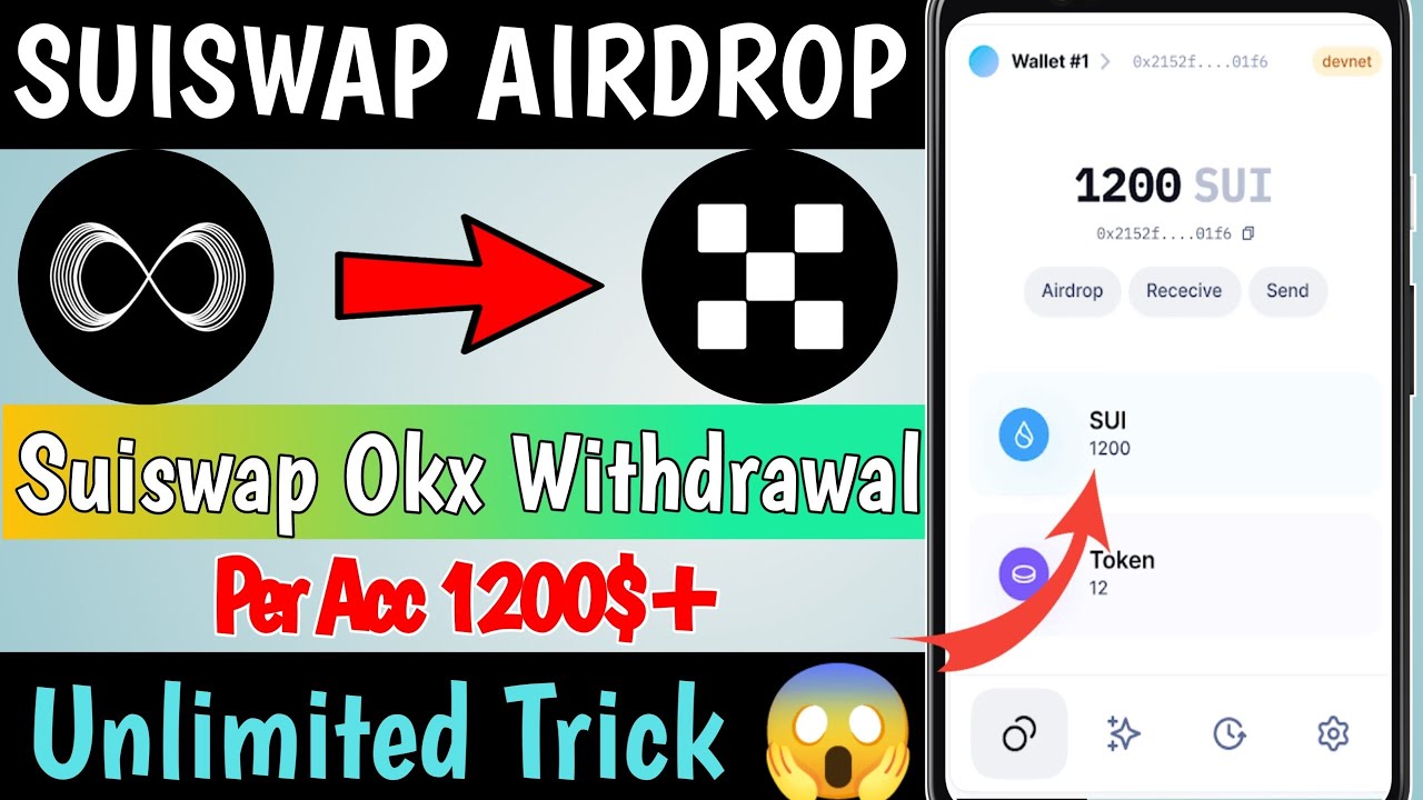 1200$ Suiswap Airdrop || Suiswap And okx Wallet Airdrop || Instant ...