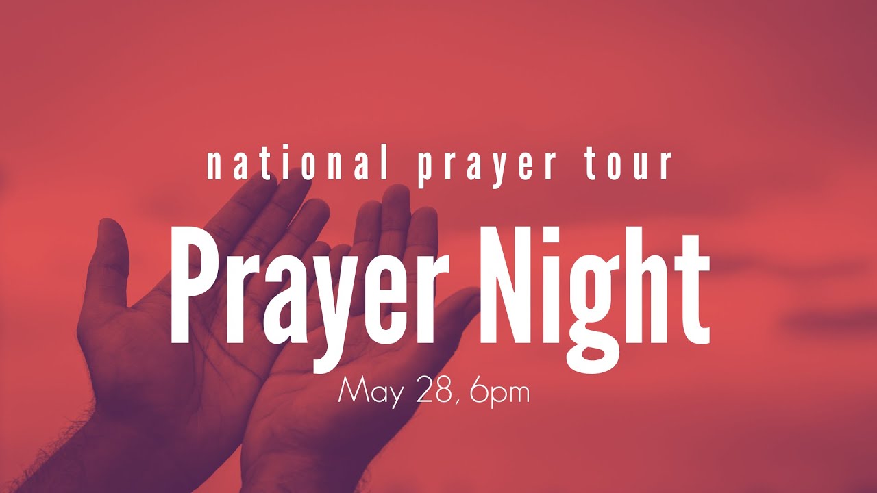 National Prayer Tour - Journey Church Fredericton - YouTube