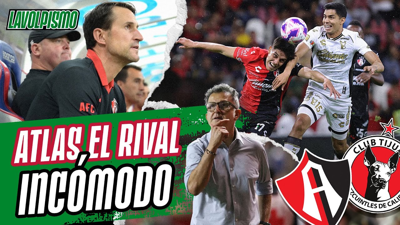 Análisis a profundidad Xolos vs Atlas | ¿El Rojinegro da para más ...
