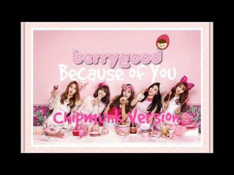 Berry Good - Because of You [Chipmunk Version]
