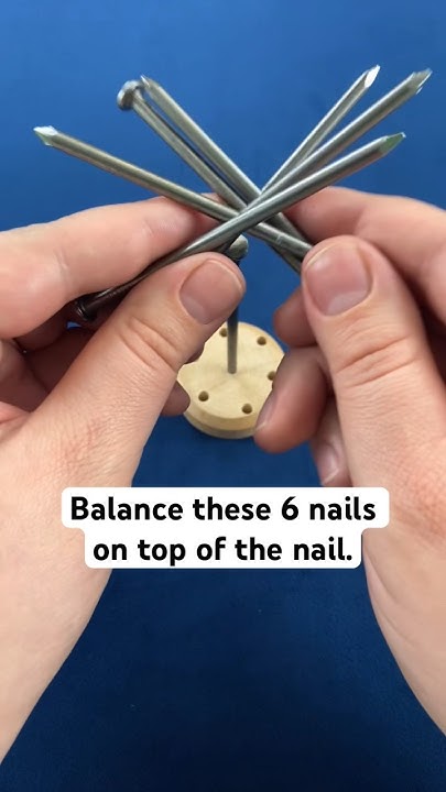 How to balance 6 nails on one nail in this Balancing Act. #puzzle # ...