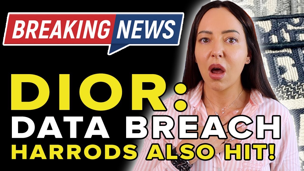 FIRST HARRODS, NOW DIOR - Luxury is Under Attack. Are you at risk ...