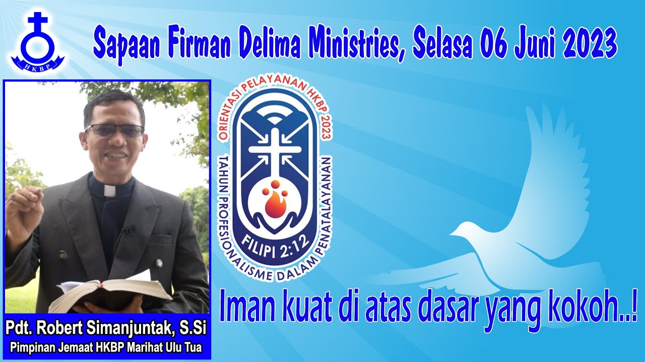Pdt. Robert Simanjuntak, S.Si | Renungan Delima | Selasa 06 Juni 2023 ...