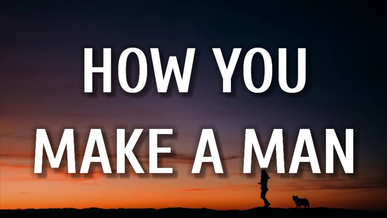 Craig Morgan - How You Make A Man (Lyrics) - YouTube