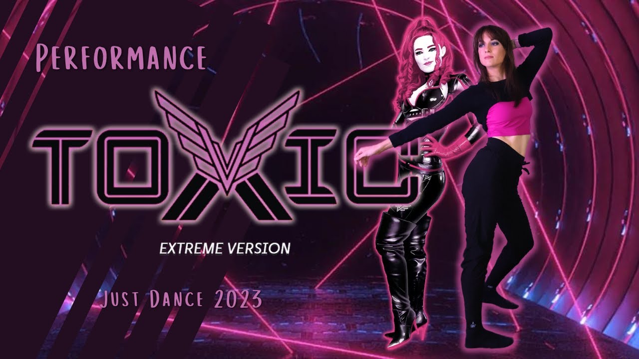 Just Dance 2023 | Toxic (Extreme) | Britney Spears - YouTube