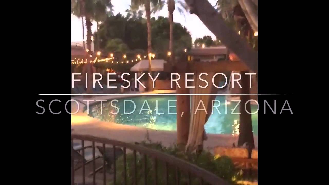 Firesky Resort & Spa Hotel Scottsdale Downtown Arizona Trip Review ...
