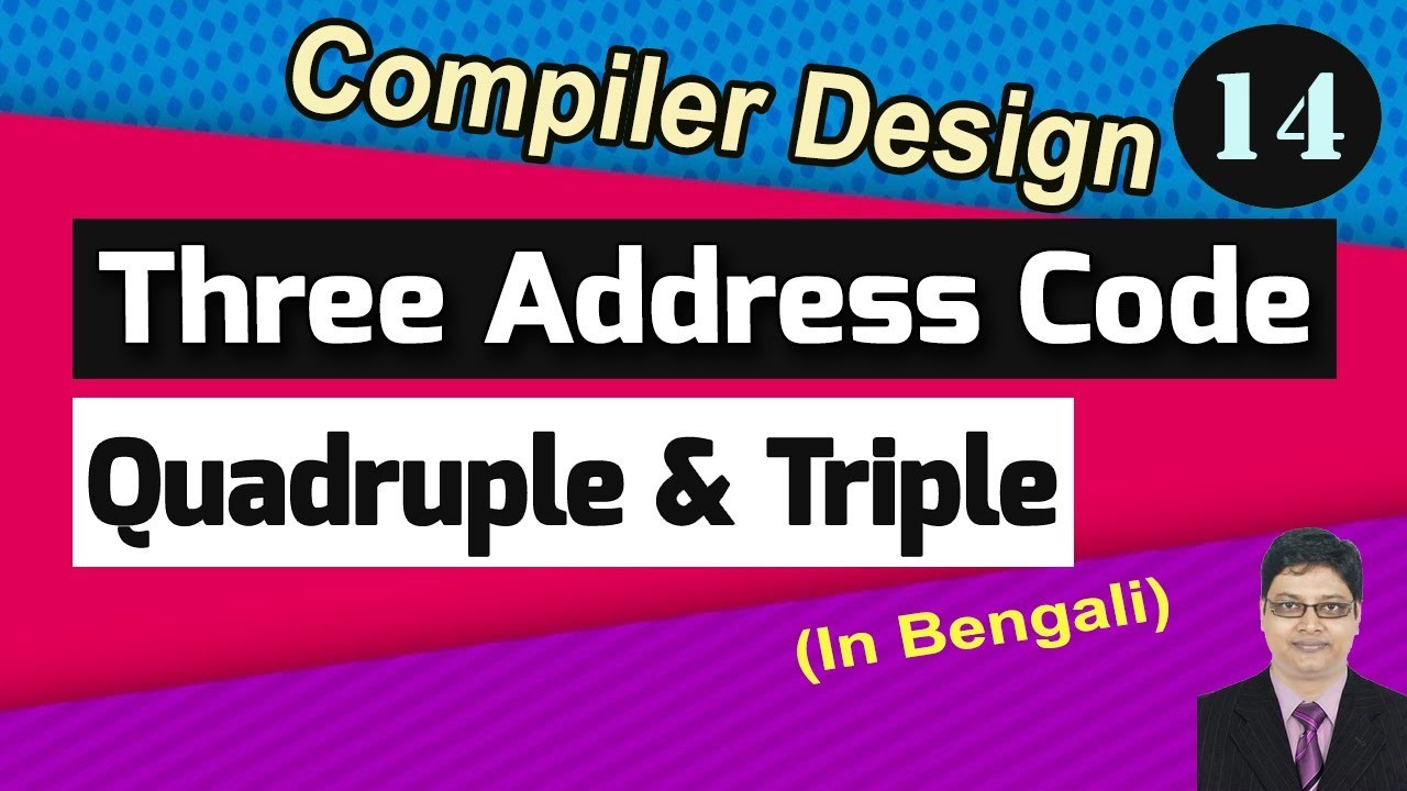 Three Address Code Quadruple Triple Compiler Design Part 14 Youtube