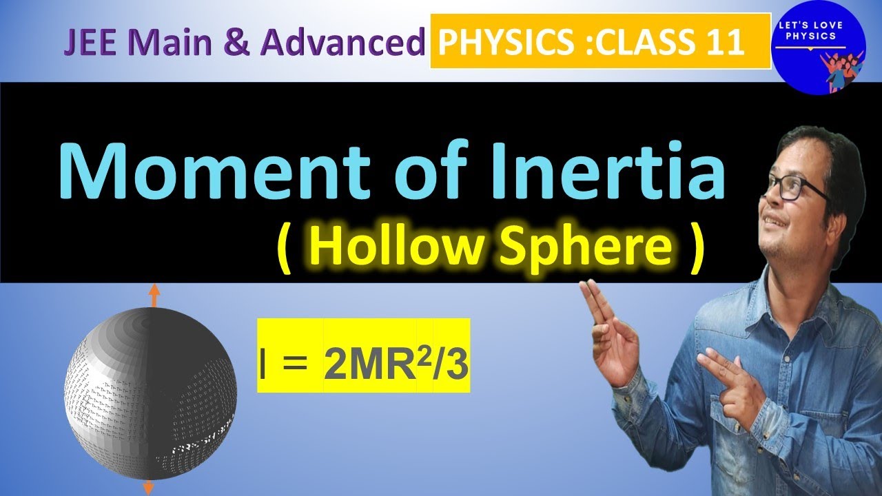 Moment Of Inertia Of Hollow Sphere thin Spherical Shell YouTube moment-of-inertia-of-hollow-sphere-thin-spherical-shell-youtube