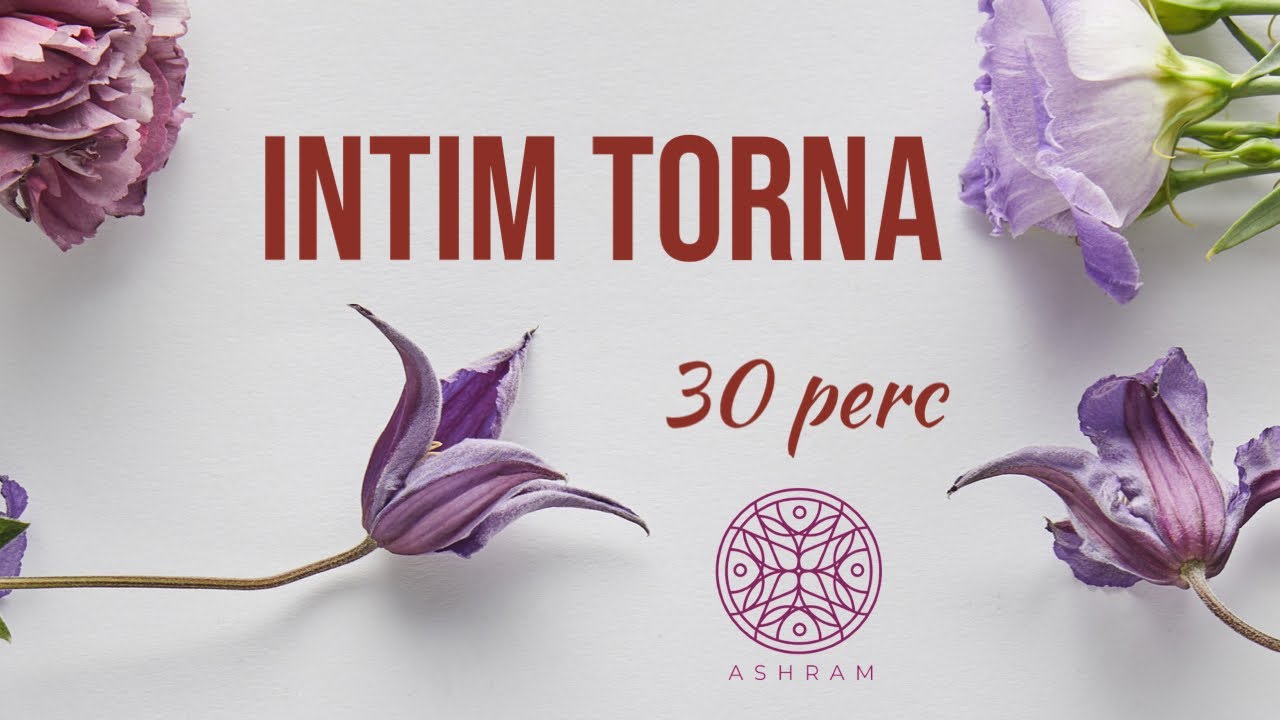 Intim torna 30 percben, a medencefenék izmainak erősítésére. - YouTube