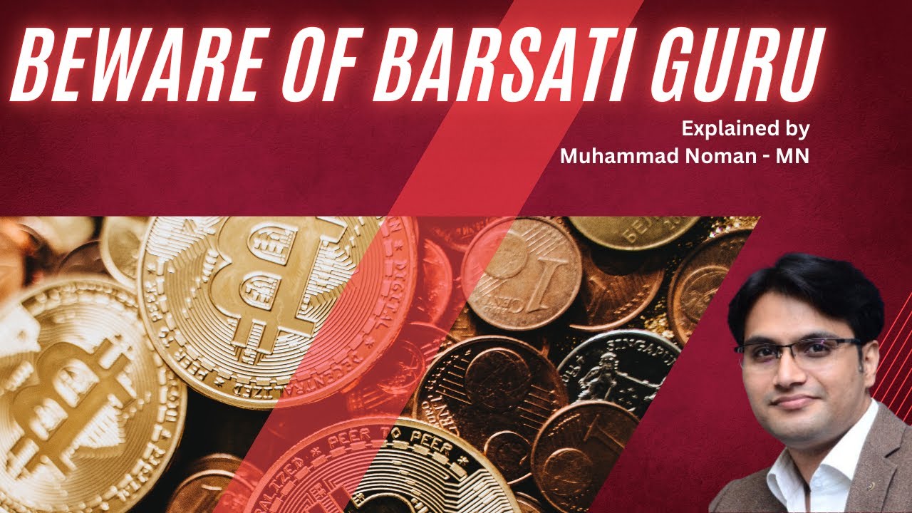 Beware of Barsati GURU | Explained by Muhammad Noman - MN - YouTube