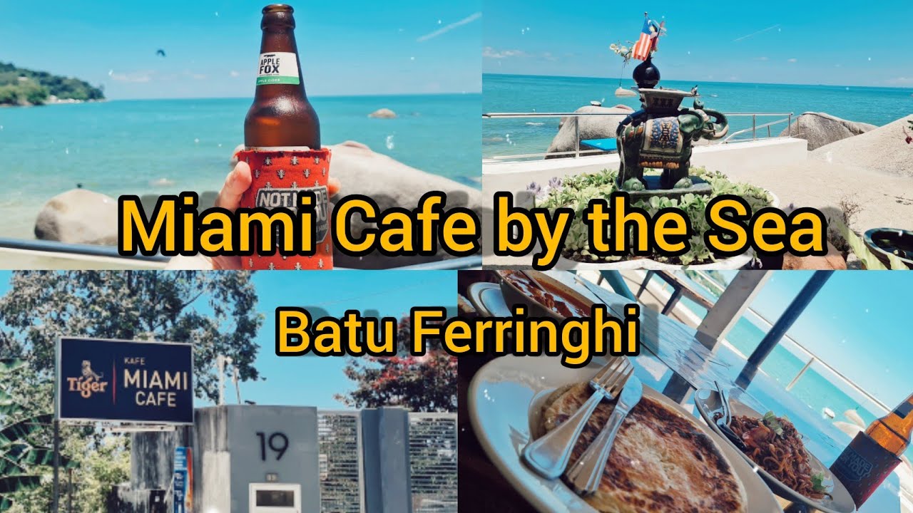 Miami Cafe by the Sea, Batu Ferringhi Penang 槟城海景印度面煎饼 - YouTube