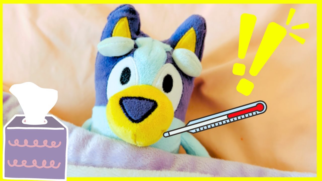 BLUEY Plush Toys! Bluey's SICK DAY! Help Take Care of Sick Bluey ...