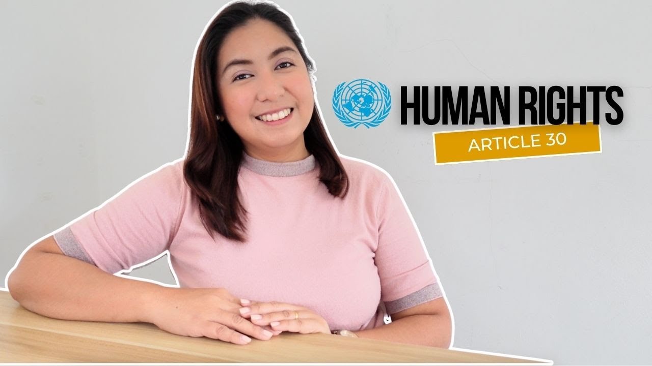 UDHR Article 30. RIGHTS ARE INALIENABLE | Tinatalks - YouTube