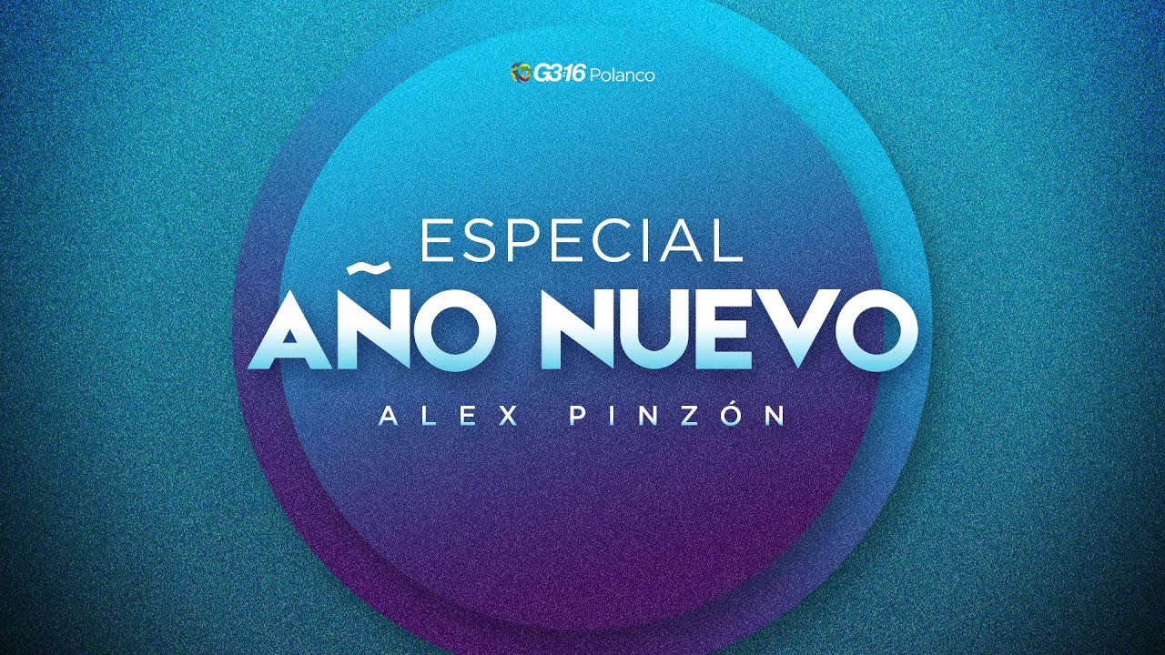 Año Nuevo — Alex Pinzón - YouTube