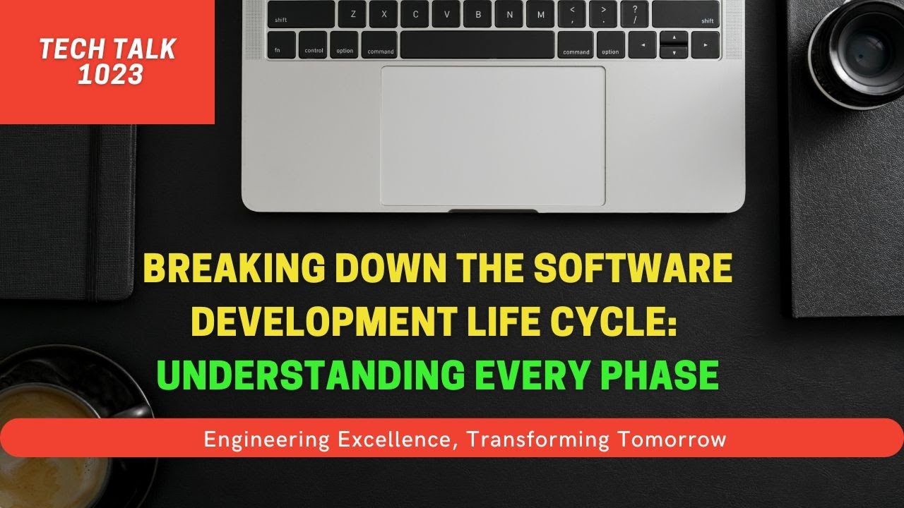 "Navigating the Software Development Life Cycle: Understanding Each ...