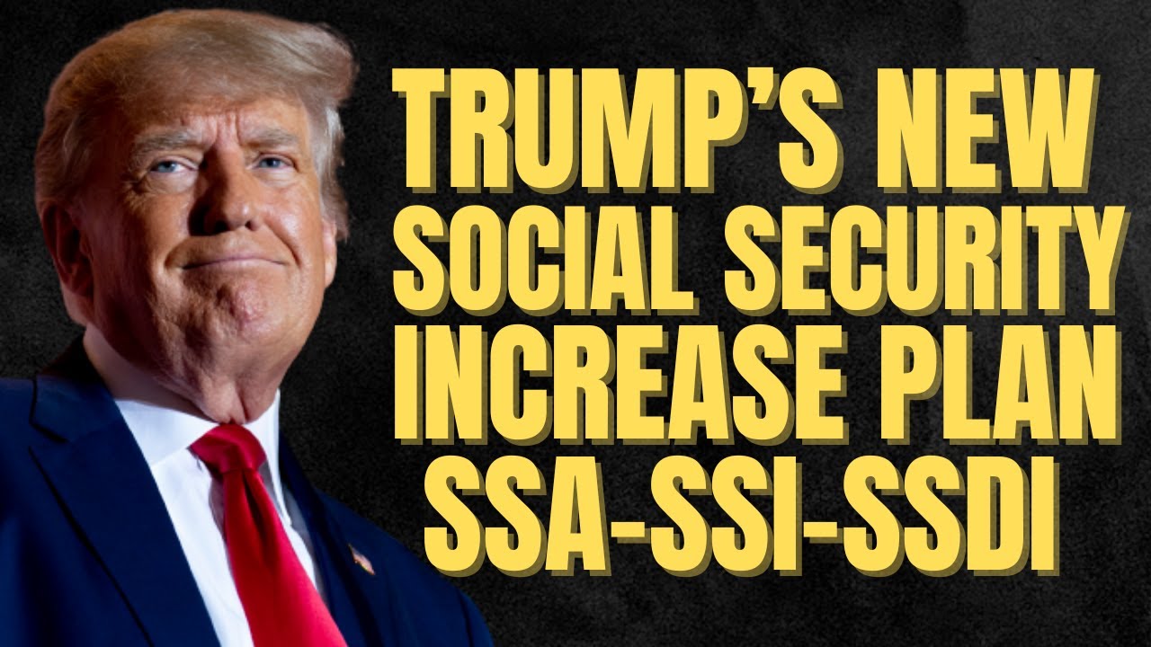 Trump's NEW Plan Increases Social Security Benefits For MILLIONS | SSA ...