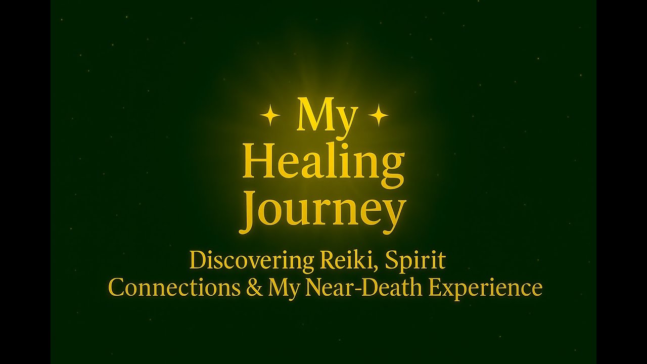 My Healing Journey | A True Story of Awakening, Reiki, and Spiritual ...
