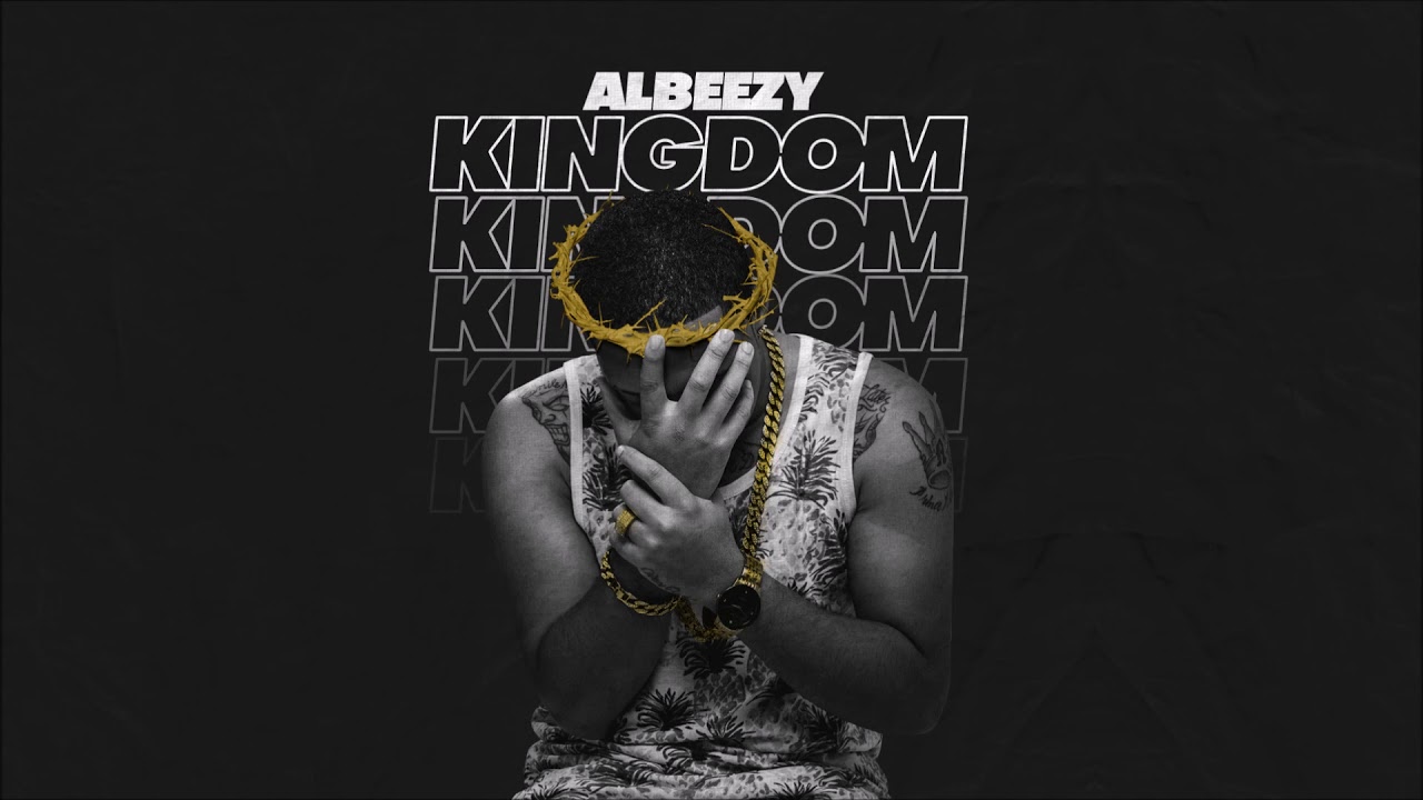 AlBeezy - Kingdom - YouTube