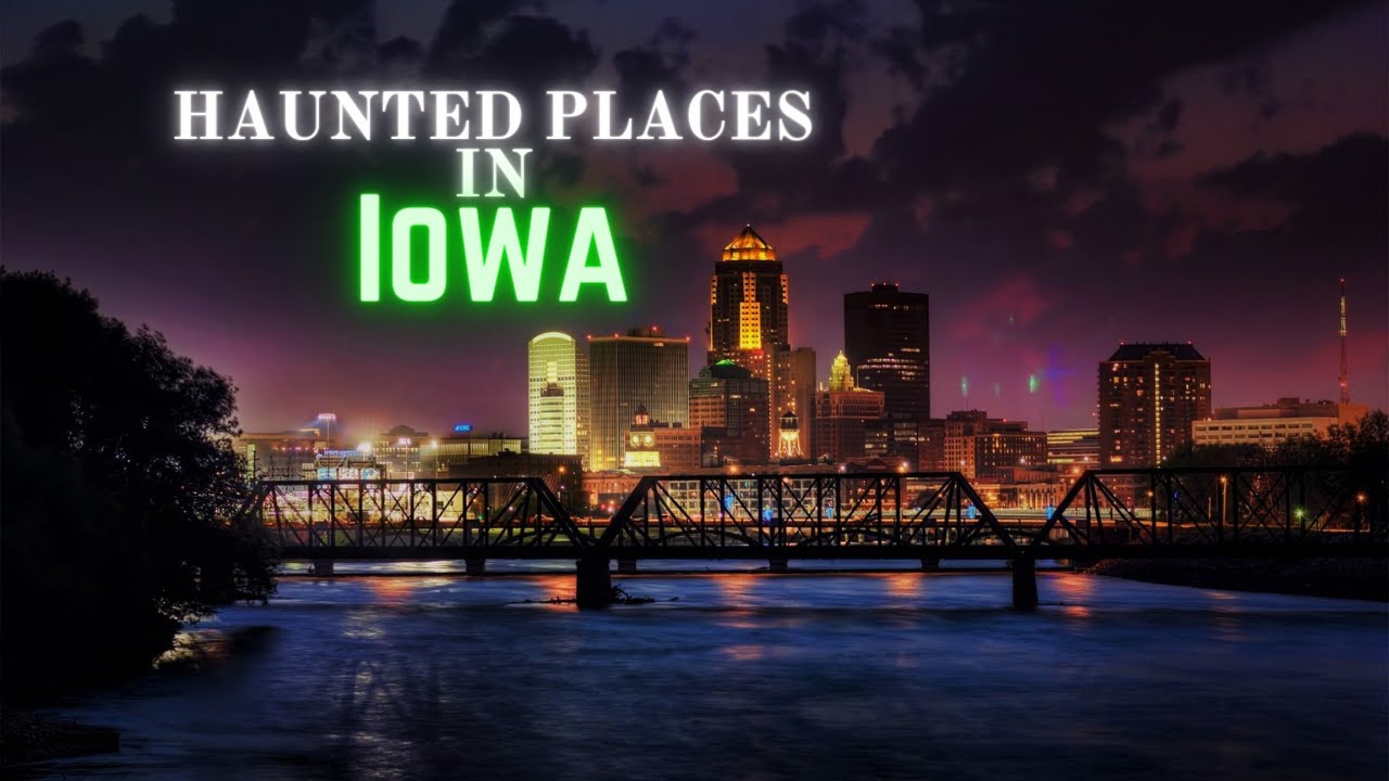 Haunted Places in Iowa - YouTube