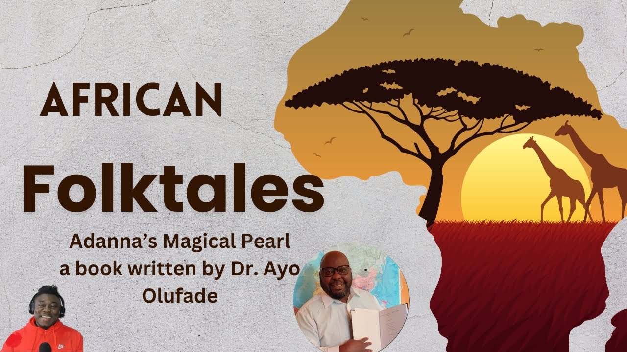 AFRICAN FOLKTALES | Adanna’s Magical Pearls PT2 - YouTube