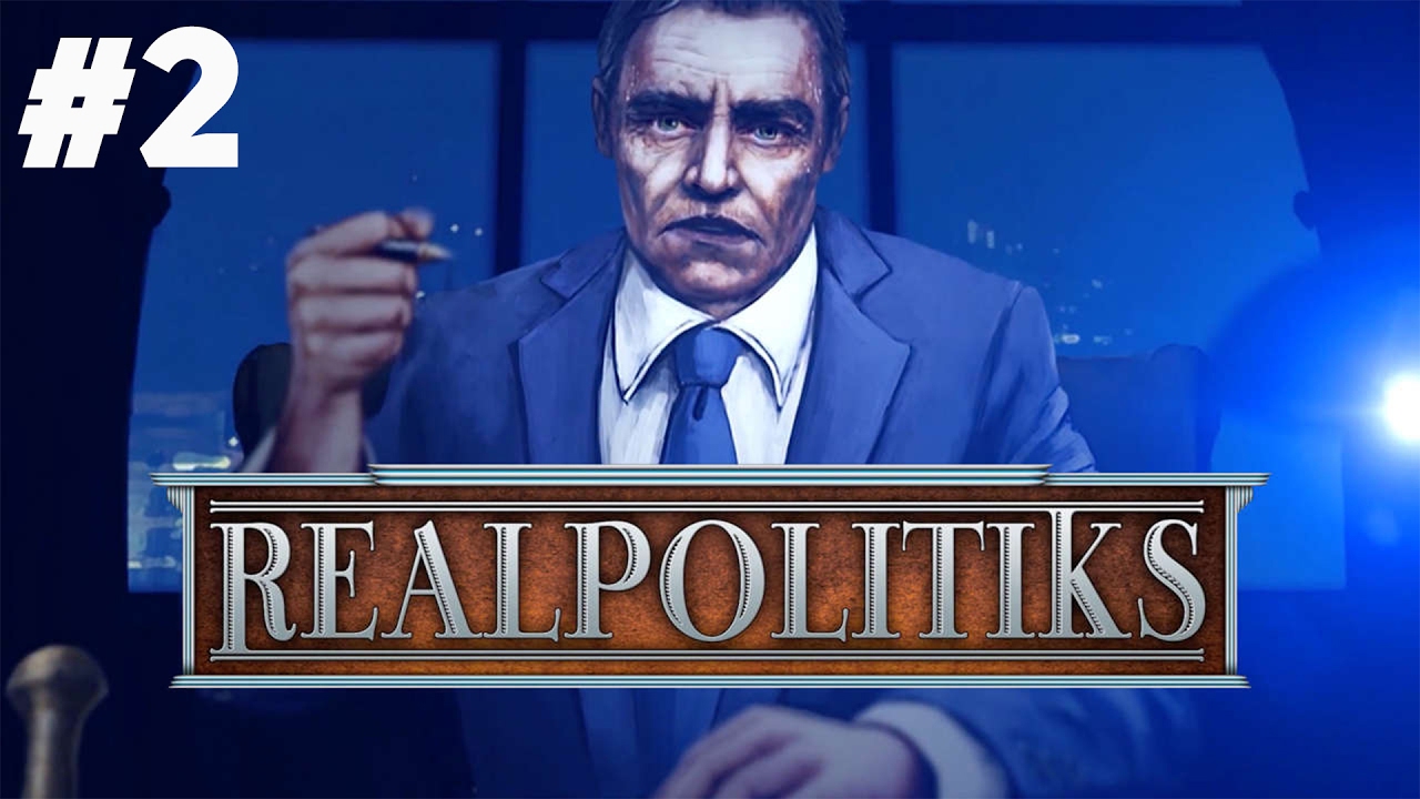 Realpolitiks - PART #2 - Political Strategy Simulation Game - YouTube