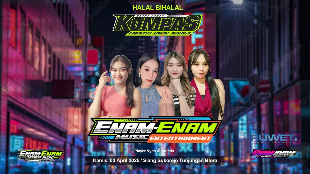 🔴LIVE ENAM ENAM MUSIC - HAPPY PARTY KOMPAS KOMUNITA PEMUDA SUKOREJO ...