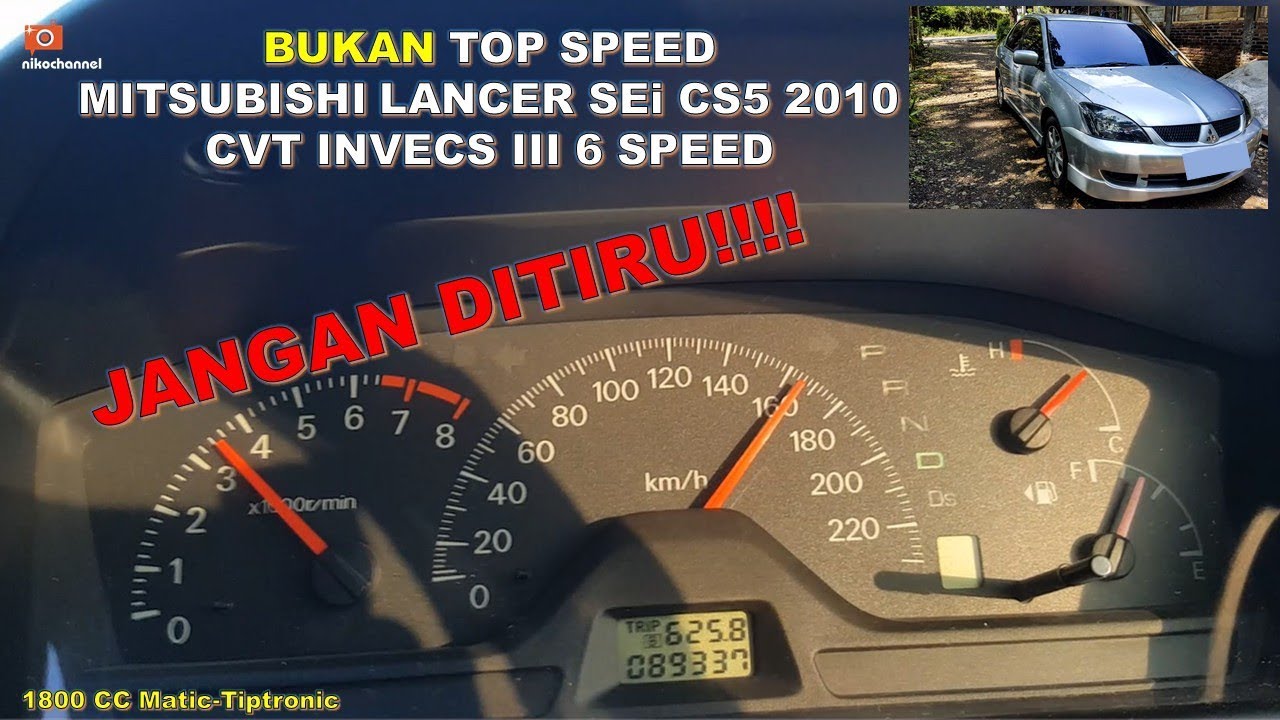 (BUKAN) Top Speed Mitsubishi Lancer CS5 2010 CVT - - YouTube