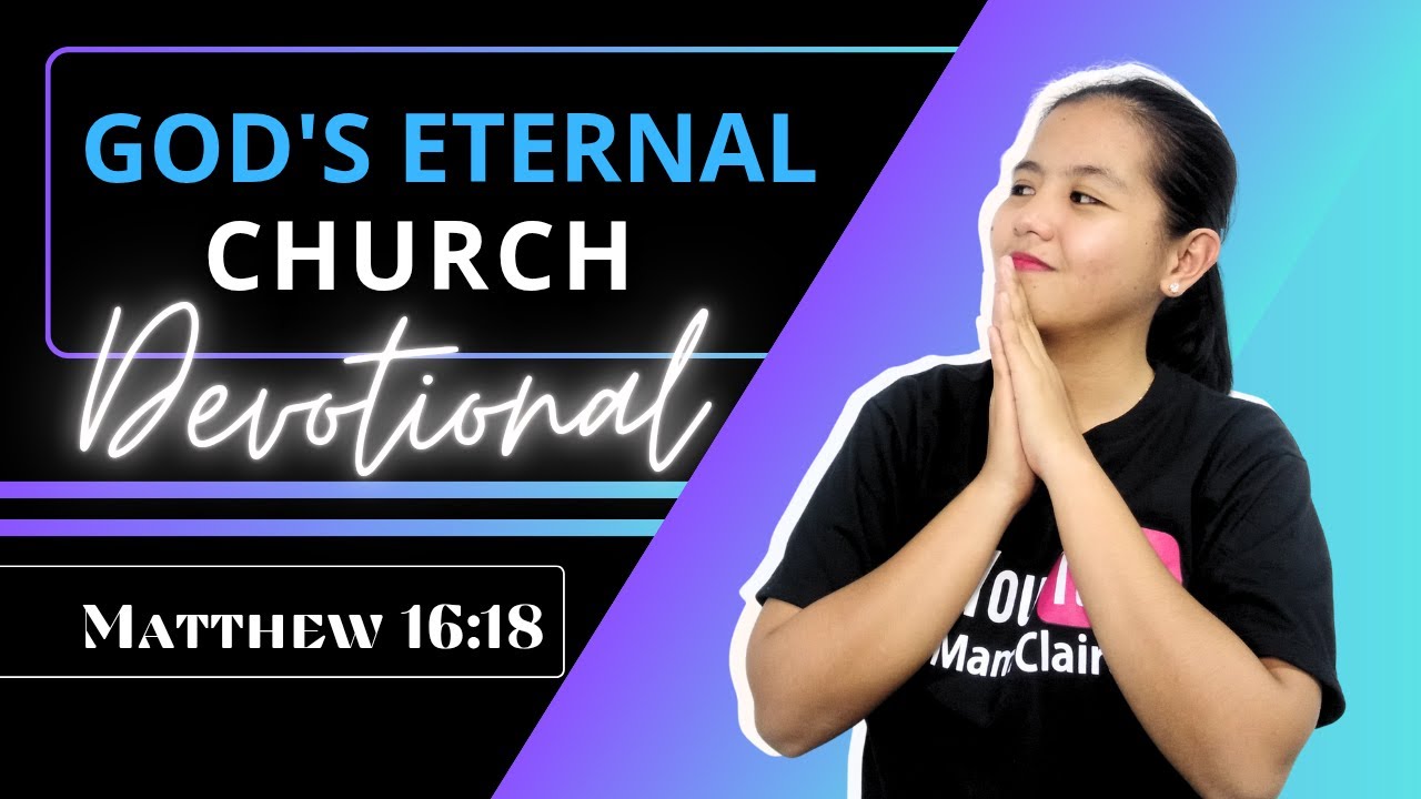 GOD'S ETERNAL CHURCH – Daily Devotional - YouTube