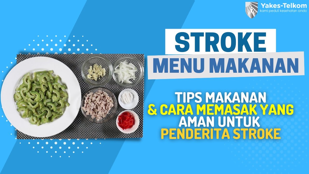 Cara Memasak Makanan Untuk Penderita Stroke - Perumperindo.co.id