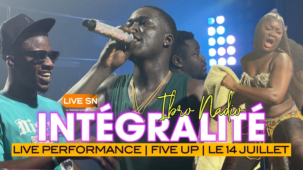 INTÉGRALITÉ: IBRO NADIO - LIVE PERFORMANCE | FIVE UP | 14 JUILLET 2024 ...