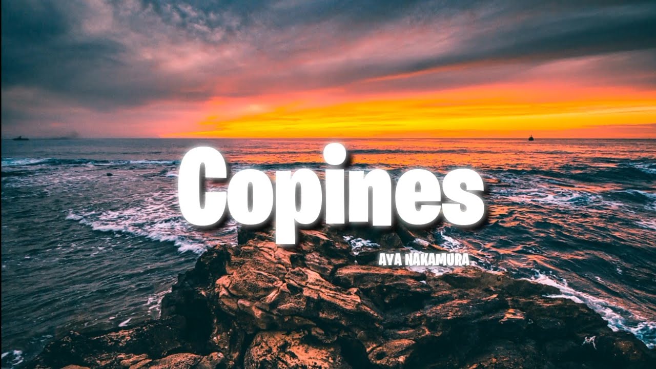 Aya Nakamura - Copines (Lyrics) - YouTube