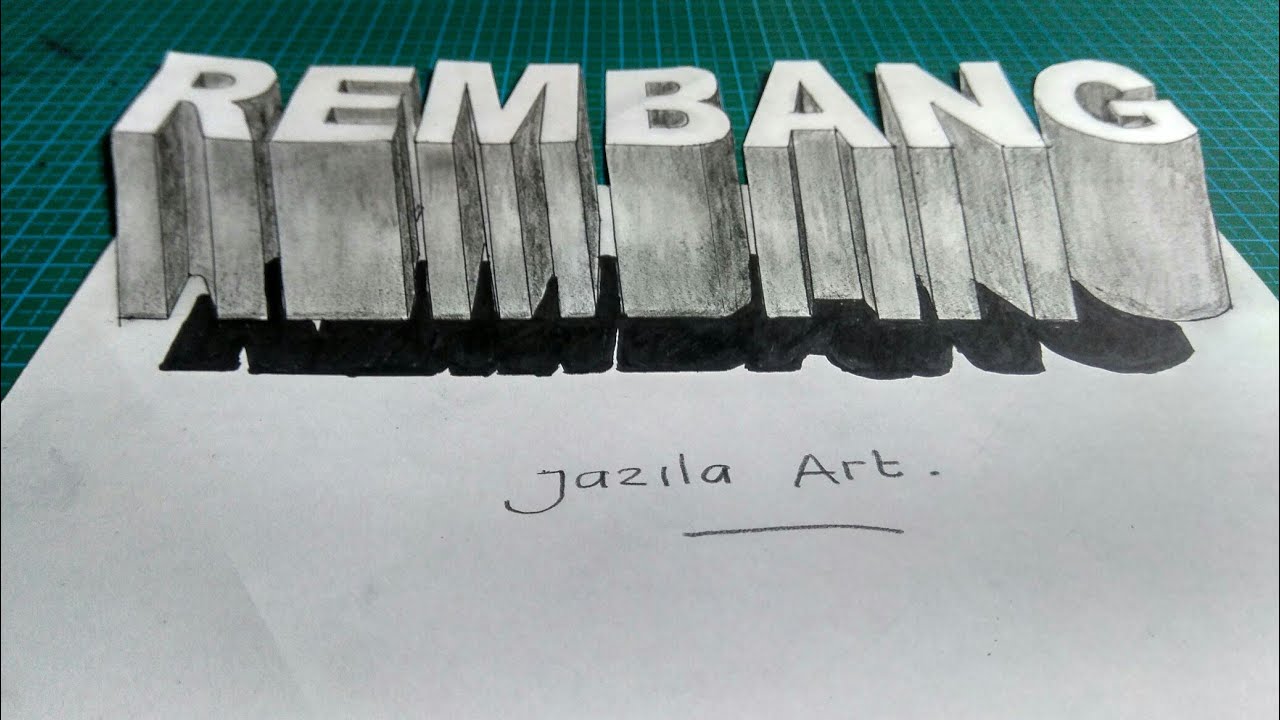 Cara MENGGAMBAR TULISAN 3D MELAYANG Mudah !!! REMBANG 3D - YouTube