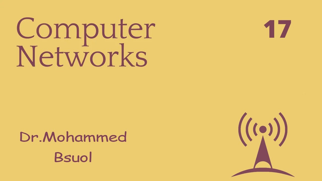 Computer Networks In Arabic 2021 |17| chapter 19(Network Layer: Logical ...
