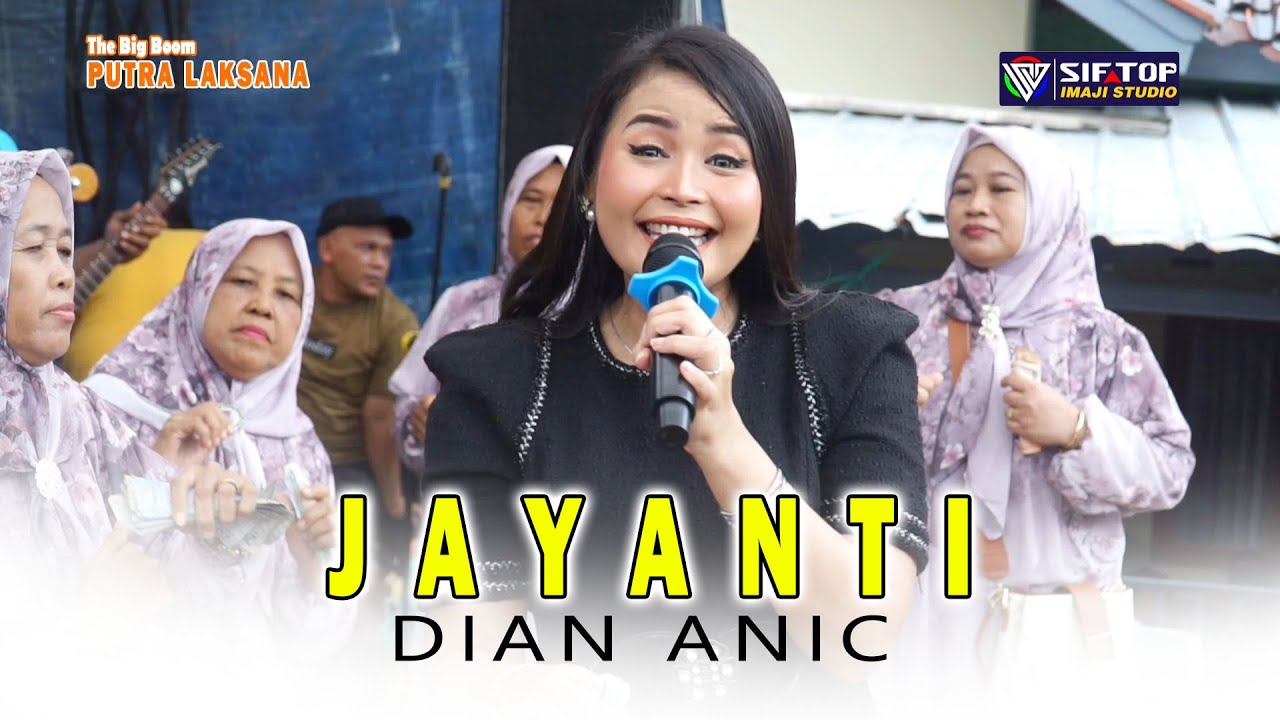 JAYANTI - DIAN ANIC - the big boom PUTRA LAKSANA live kertasari banjarharjo 22 desember 2024 ...