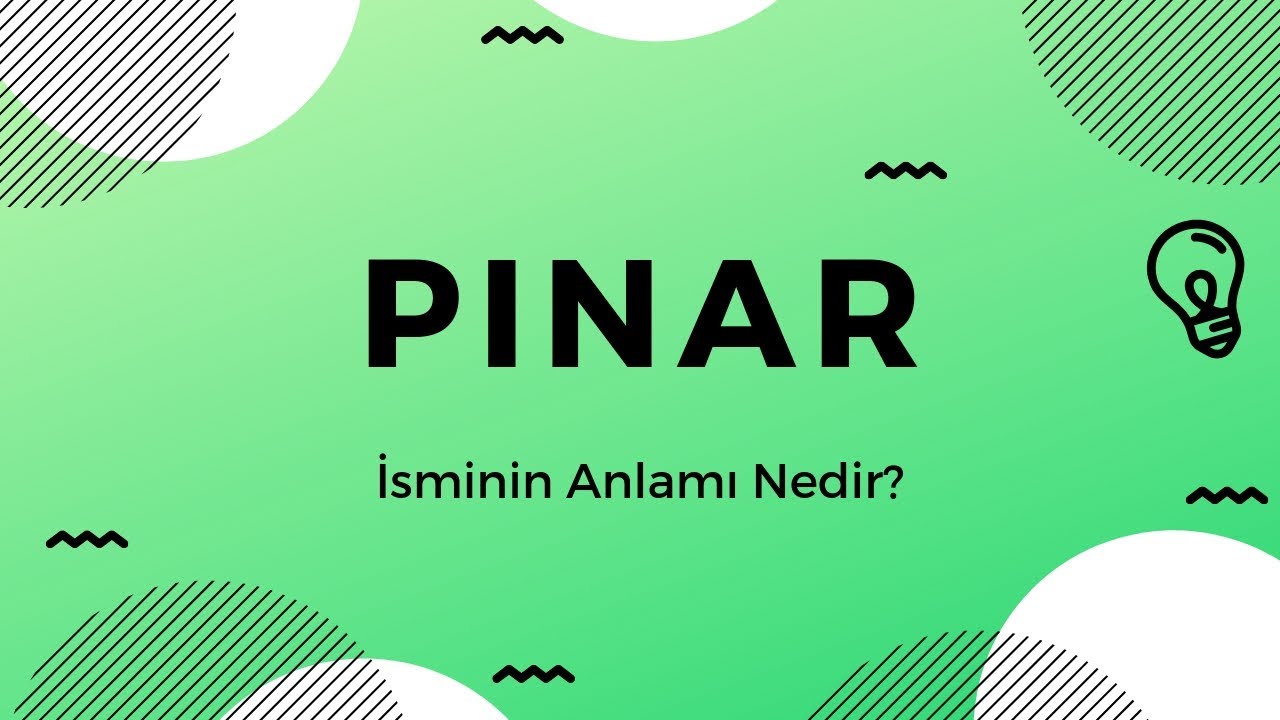 Pınar isminin anlamı Nedir? - YouTube