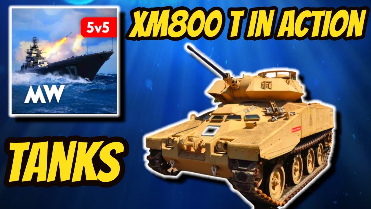XM800 T In Action - Modern Warships Tanks - YouTube