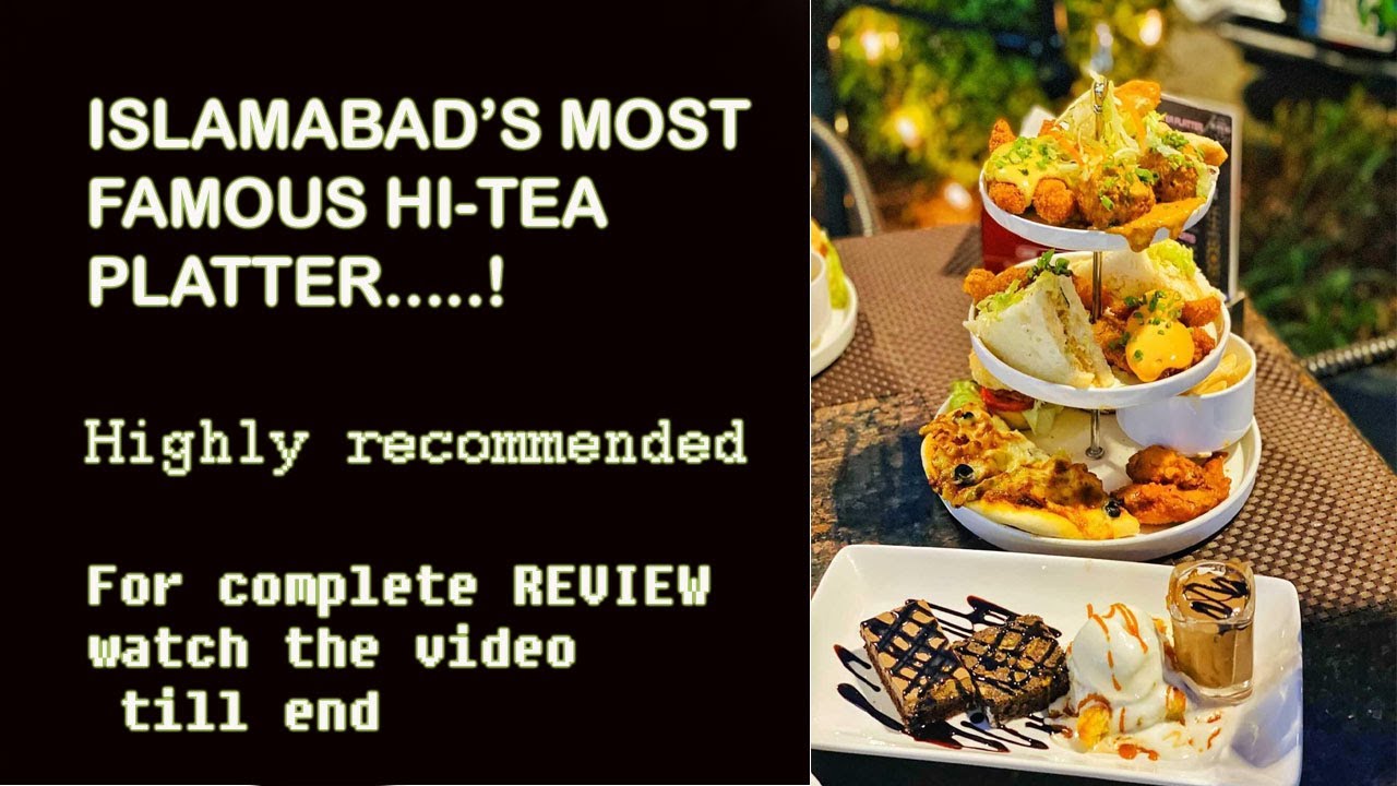 ISLAMABAD'S MOST FAMOUS Hi-tea PLATTER- best in Islamabad #hi-tea # ...