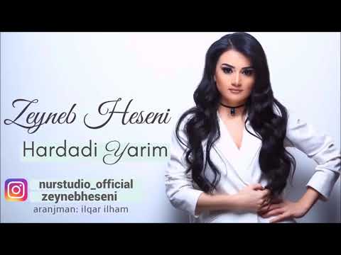Zeyneb heseni hardadı yarım full dinle