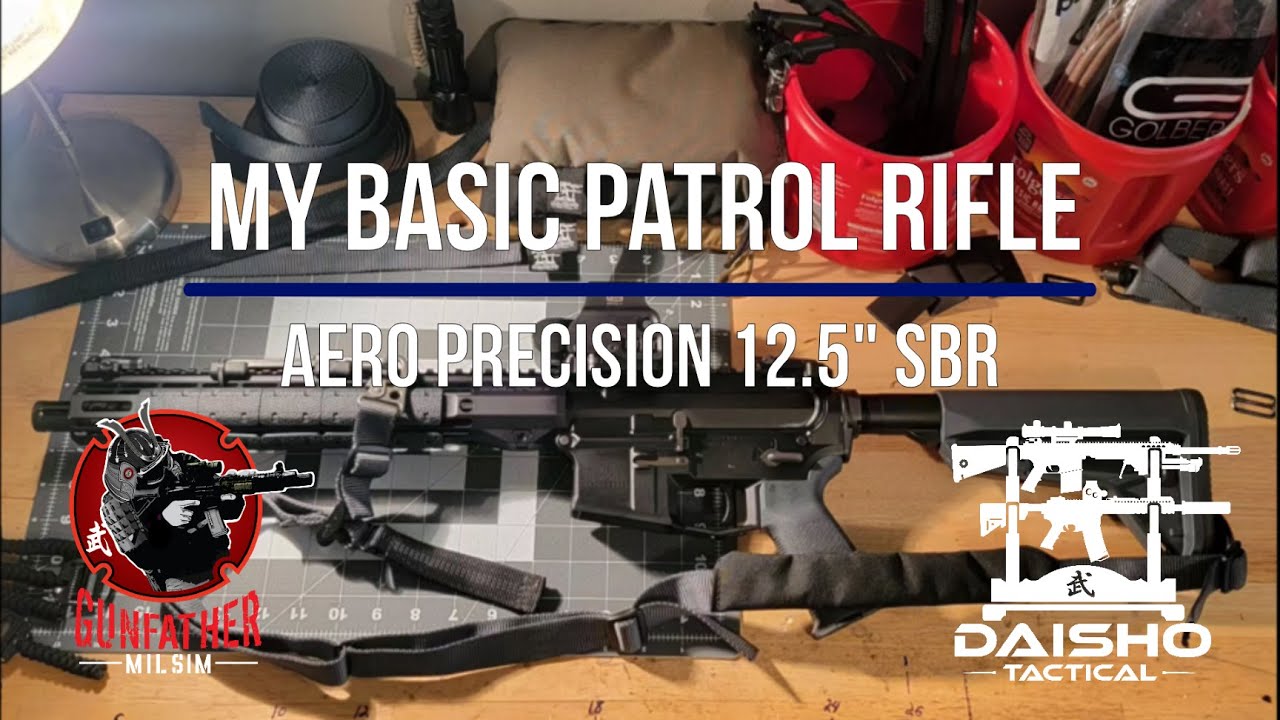 My Basic Patrol Rifle - Aero Precision SBR - YouTube