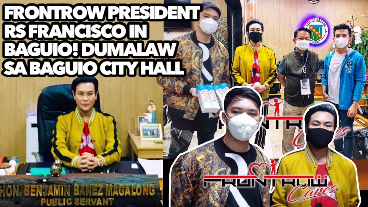 FRONTROW PRESIDENT SIR RS FRANCISCO IN BAGUIO CITY. DUMALAW SA BAGUIO ...