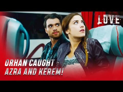 Love - Kerem and Azra Were Caught Because of Azra's Mother! - Section 04