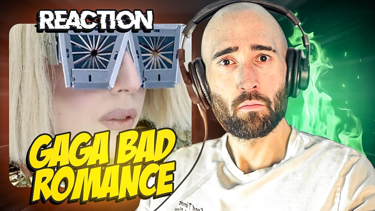 LADY GAGA - BAD ROMANCE [REACTION] - YouTube