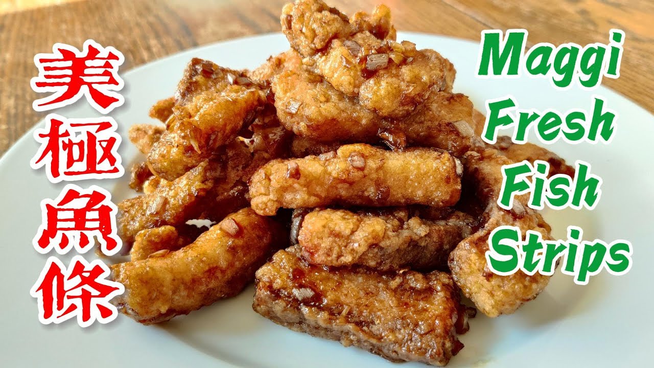 美极鱼条 Maggi Fresh Fish Strips 【美味林 Delicious Forest】-0054- - YouTube