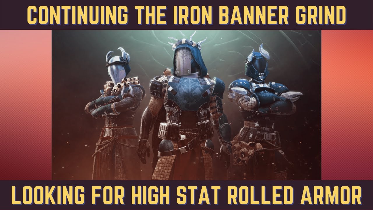 Iron Banner Grind for High Stat Roll Armor - LIVE STREAM - YouTube