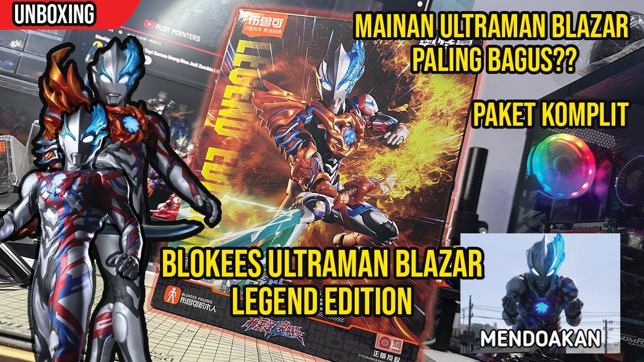Mainan Ultraman Blazar Terbaik? - Unboxing Blokees Ultraman Blazar ...