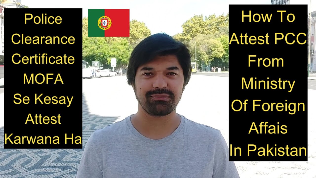 How To Attest PCC (Police Clearance Certificate) From Ministry Of ...