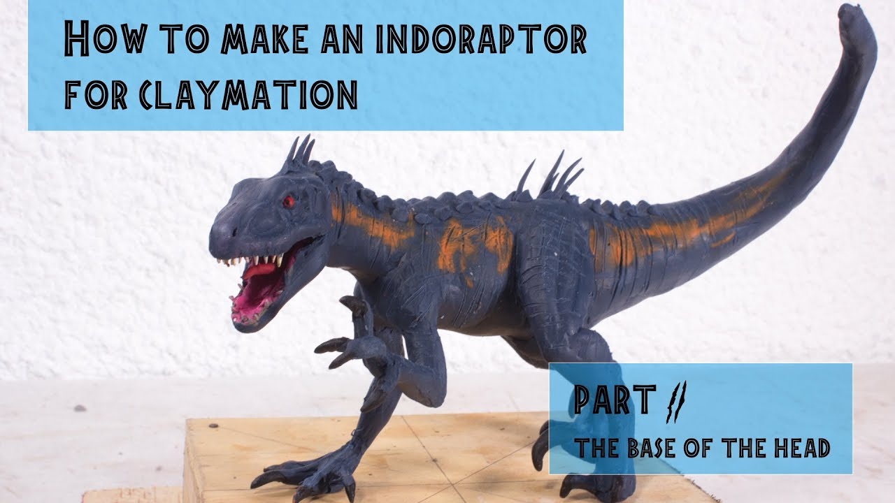 How to make an Indoraptor for claymation Part 2 - YouTube