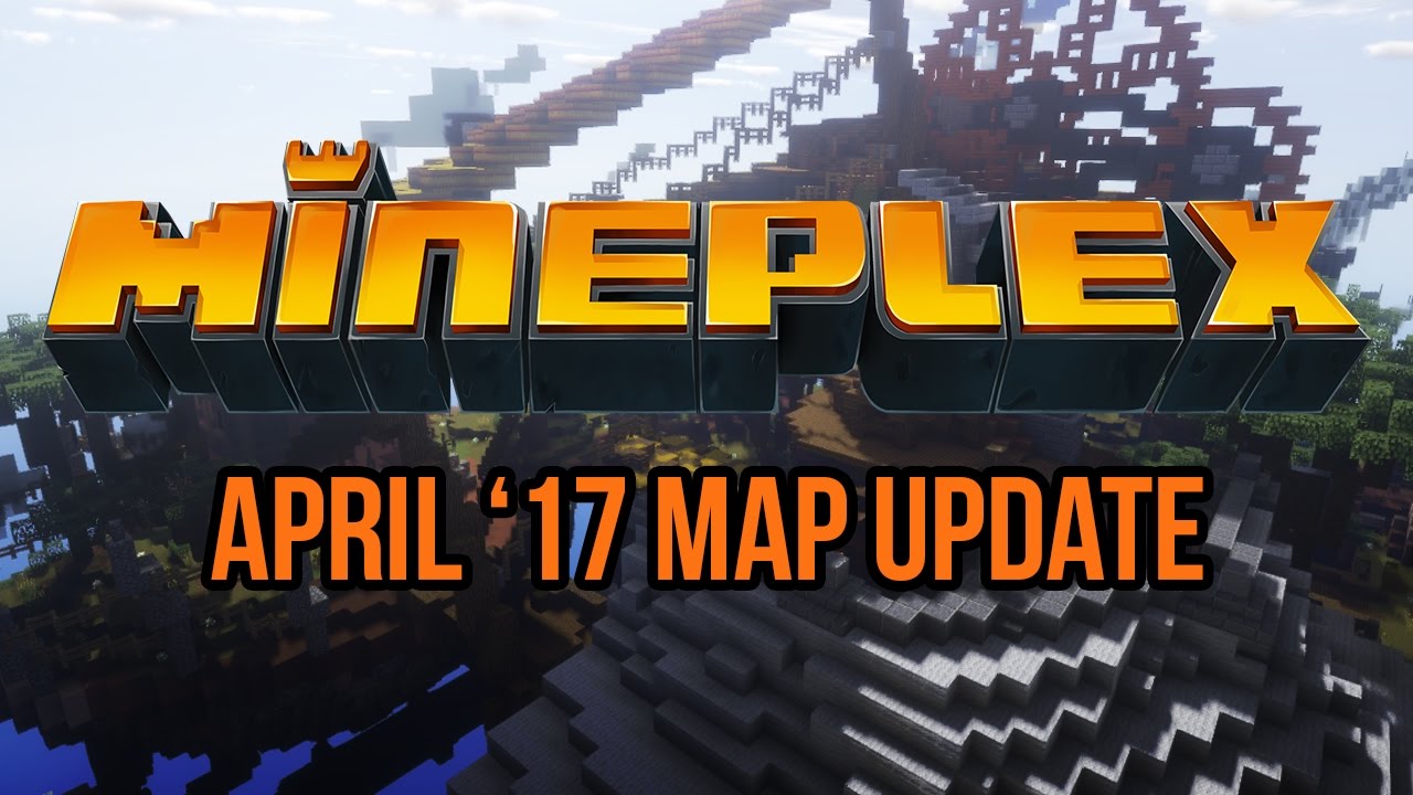 Mineplex - April 6th '17 Map Update Highlights - YouTube