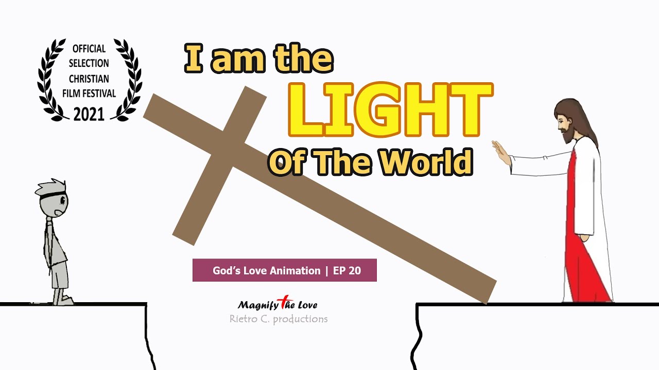 God's Love Animation | EP 20 - I Am The Light Of The World (Shine Jesus ...